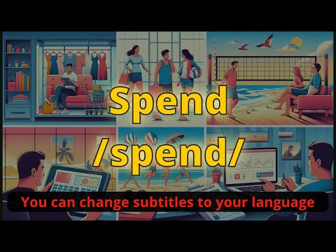 Spend meaning with 5 examples