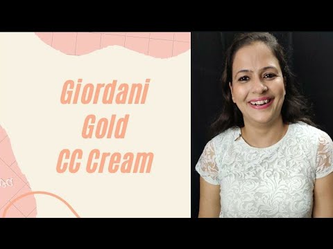 Oriflame Giordani Gold CC Cream I Preeti Babber