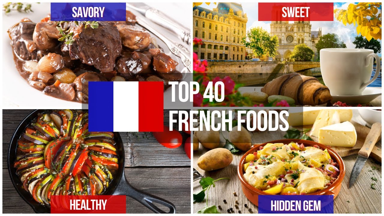 Top 40 French Foods 🇫🇷🥖