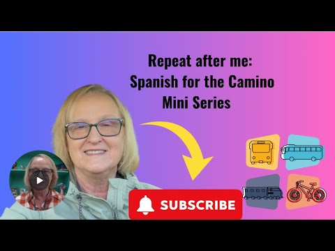 Learn Quick Spanish for the Camino de Santiago