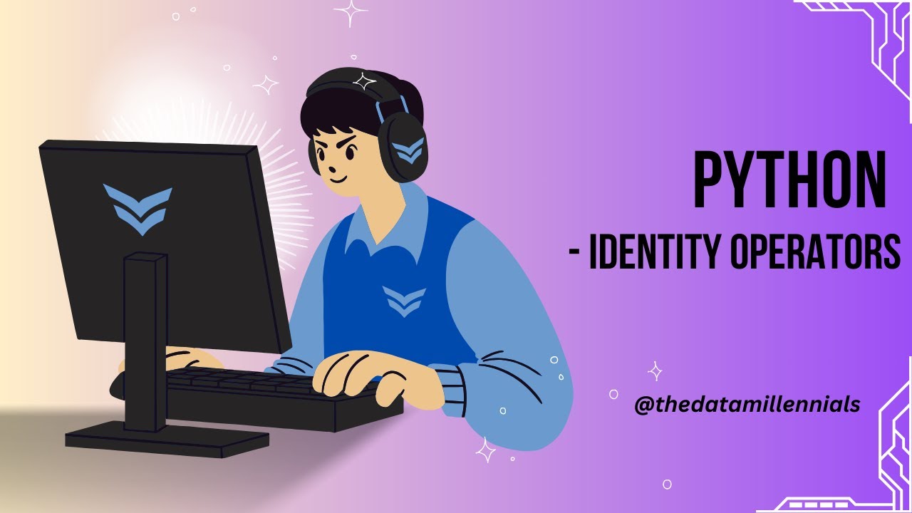 Identity Operators | How to use Identity operator in Python | What are Identify Operators in Python