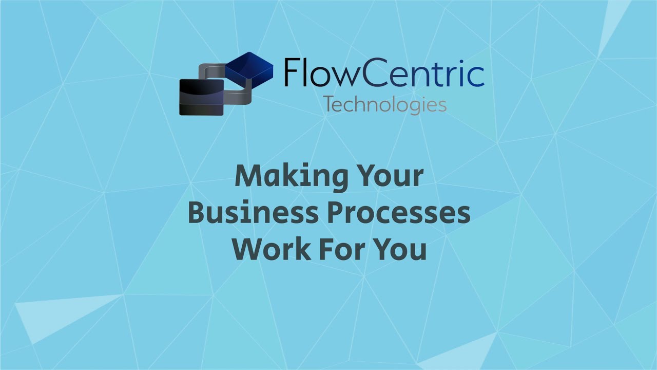 Business Process Automation Software from FlowCentric Technologies