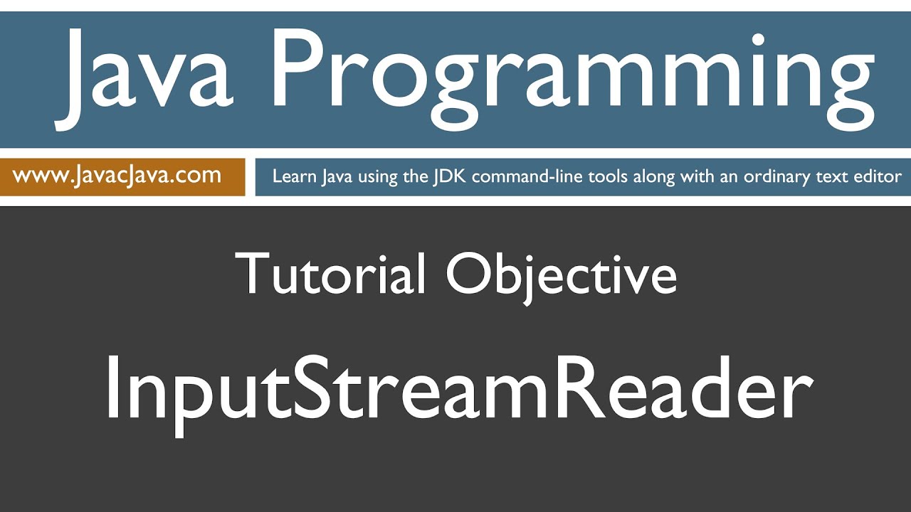 Learn Java Programming - InputStreamReader class Tutorial