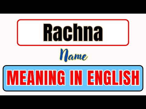 Rachna name meaning | What is Rachna meaning in english | रचना नाम का मतलब | English Brain