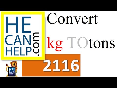 2116 {HECANHELP.COM USA GEORGE MATHEW} kg to Metric Ton or Metric Tonnes