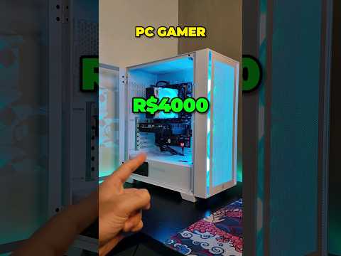 MELHOR PC GAMER PRA RODAR TUDO ATÉ 4000 REAIS!!