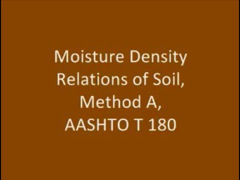Moisture Density Relations of Soil, Method A AASHTO T180