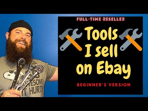 Common Tools I sell on Ebay for Profit! Full time reseller - Beginner's Version