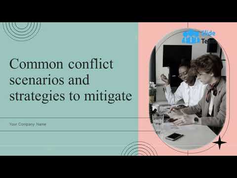 Common Conflict Scenarios And Strategies To Mitigate Powerpoint Presentation Slides