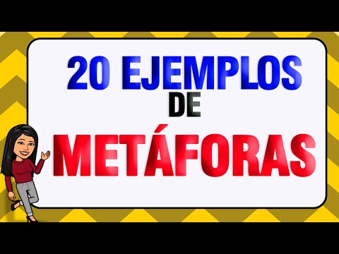 20 EJEMPLOS DE METÁFORAS