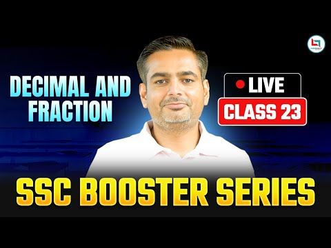 SSC 2025 | SSC Maths | Decimal & Fraction | Booster Series | Class-23 | Rakesh Yadav Sir
