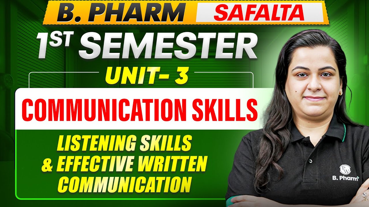 B Pharm 1st Sem | Communication Skills Unit-2 | Listening Skills & Effective Written Communication