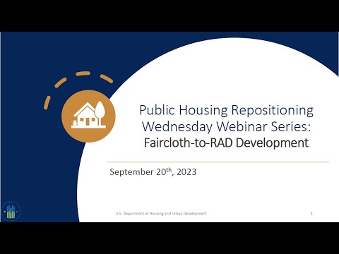 Public Housing Repositioning: Wednesday Webinar Series: Faircloth-to-RAD Development