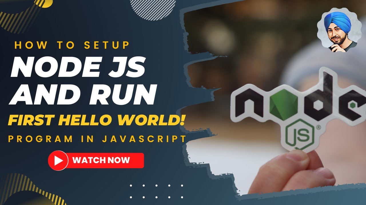 How to setup node js and run first hello world program in javascript? | js part 1