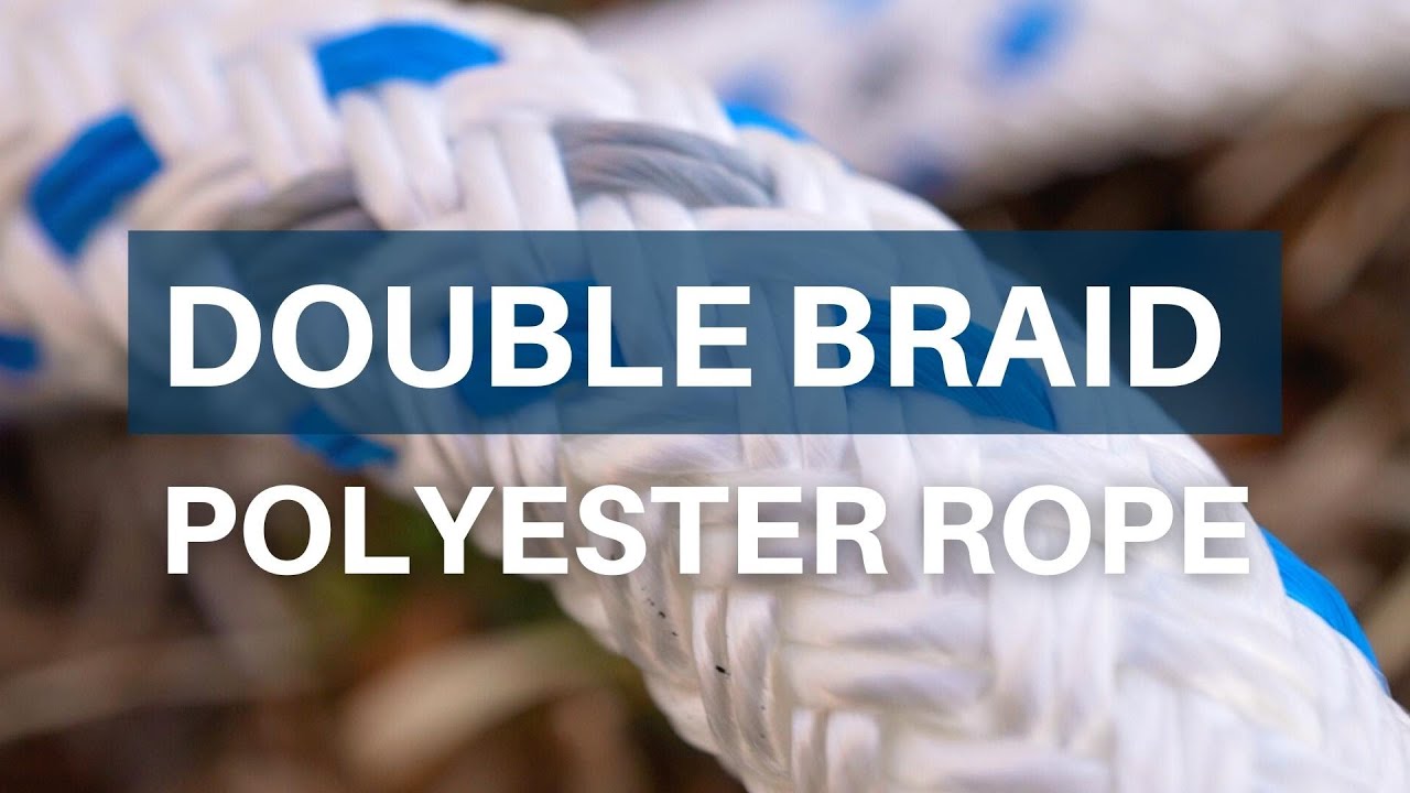 Double Braid Polyester Rope | Highlights | Tips | Safety