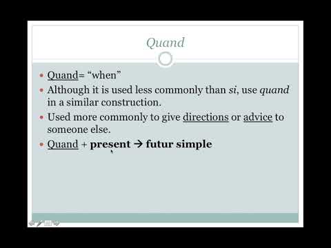 Si, quand, and des que: conjunctions with the futur simple