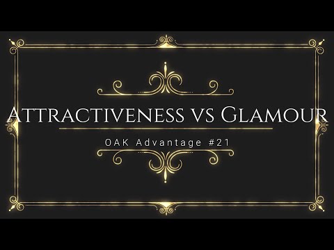 #21 Attractiveness vs Glamour | Anarchistbanjo's World