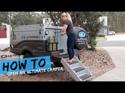How to OPEN an Ultimate Camper