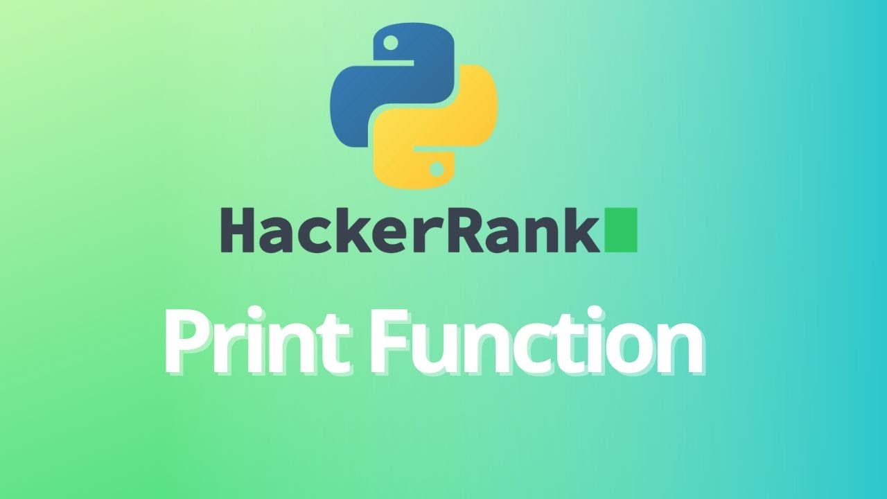 07 -Print Function | Python | HackerRank | StudyCodersDiary
