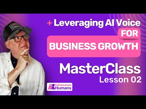 Eleven Labs Mastering AI Voice Lesson 2: Leveraging AI Voice for Business Growth