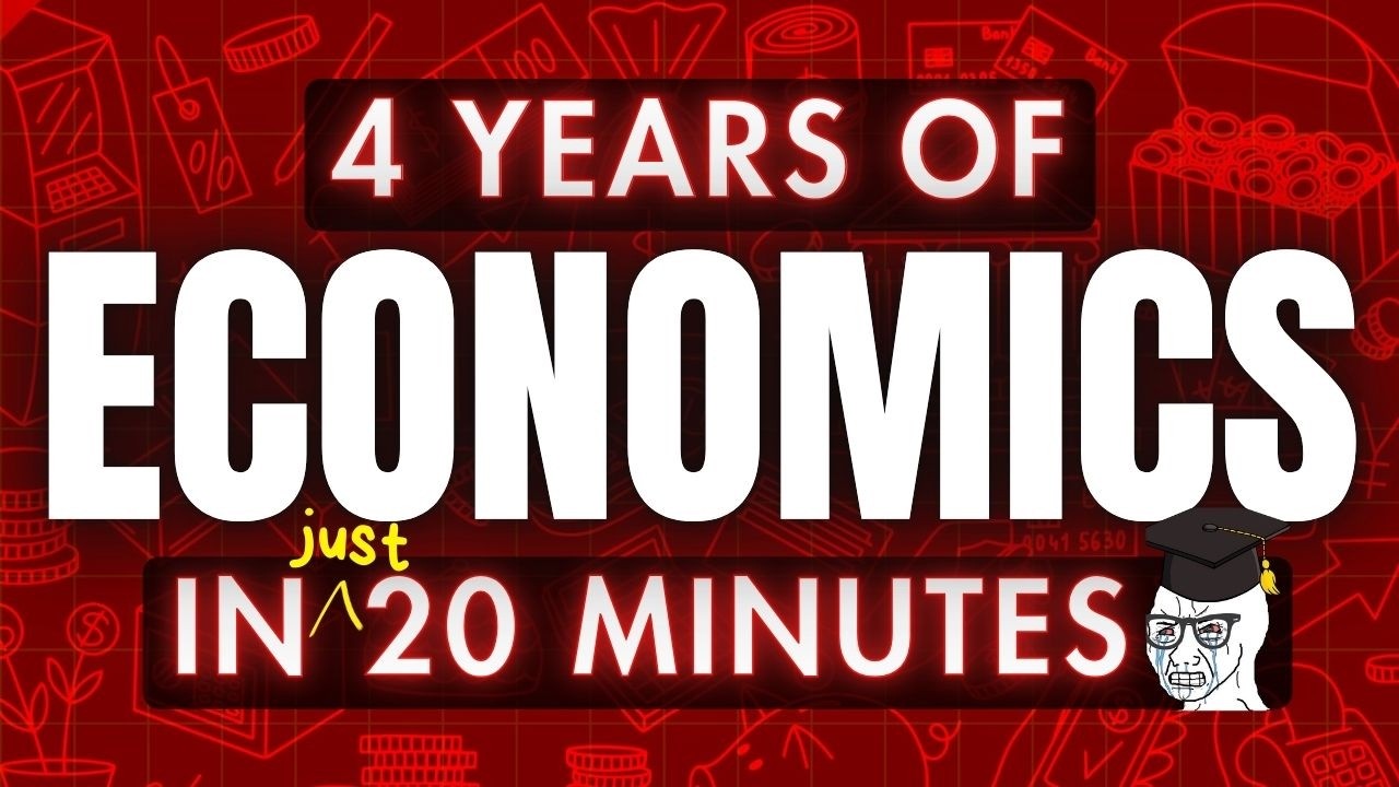ALL OF ECONOMICS (No BS, No Fluff) in 20 minutes