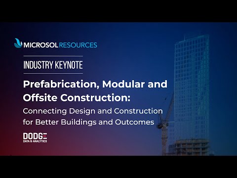 Prefabrication, Modular and Offsite Construction