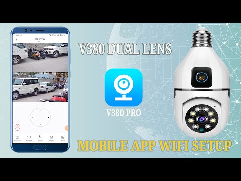 Dual Lens V380 bulb wifi camera mobile app download & install configure WIFI setup