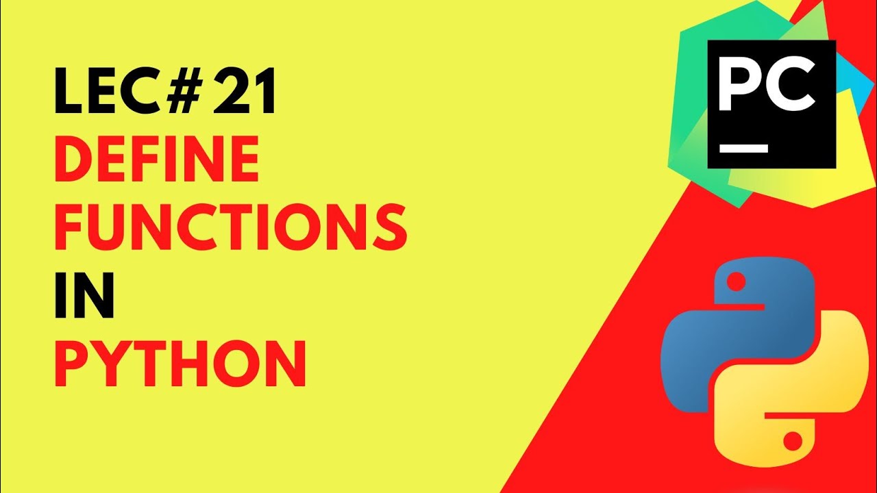 #21 How to define a function in python | Python Functions | codetrix