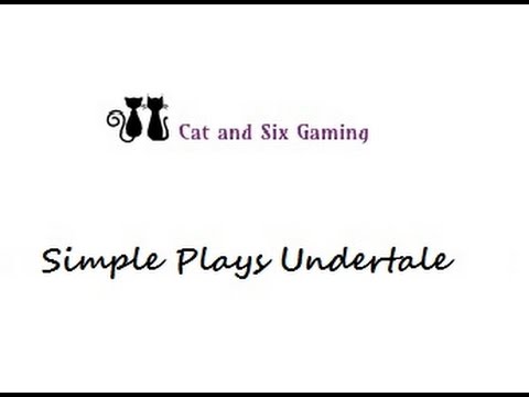 Steam Community :: Video :: Simple plays Undertale