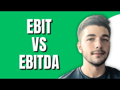 EBIT VS EBITDA | Which Is Better? ( Meaning On Income Statement, Calculation ,Exemples & More)