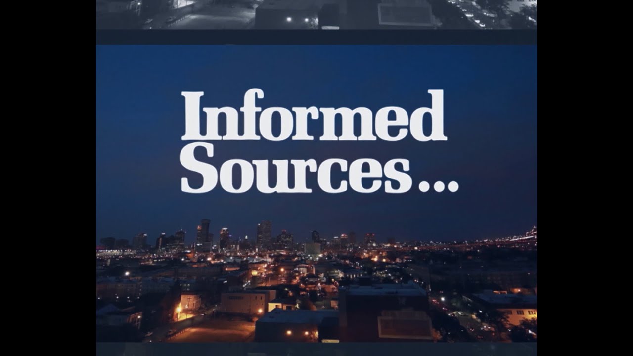 Informed Sources November 14th, 2025