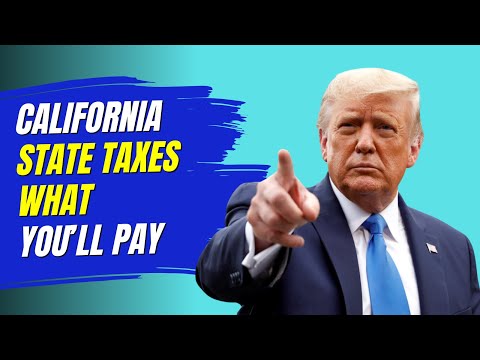California State Taxes What You’ll Pay in 2025