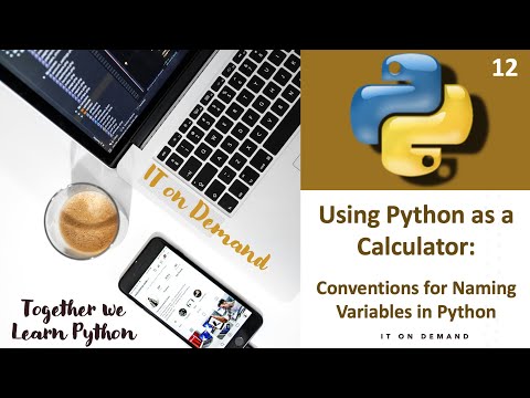 12. Python Tutorial: How to Name Variables in Python (Some Naming Conventions)
