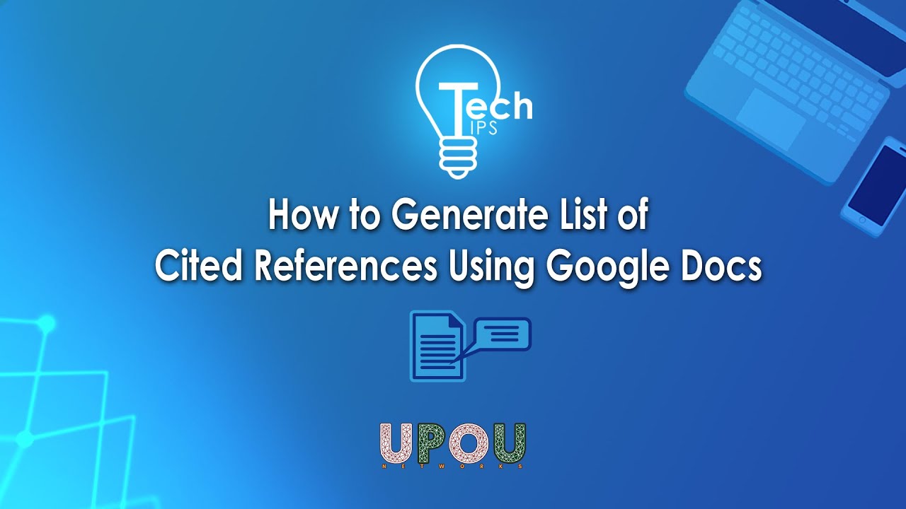 Tech Tips #4 - How to Generate List of Cited References Using Google Docs