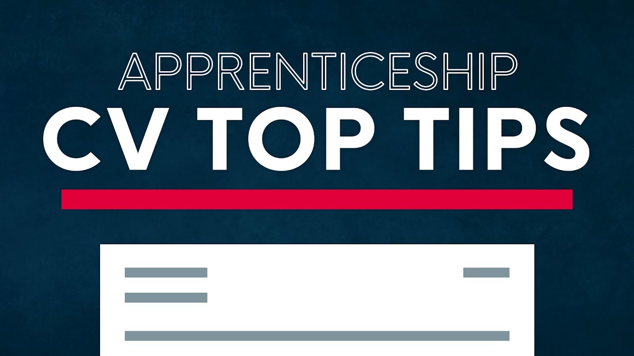 How to Write a CV for your Ideal Apprenticeship