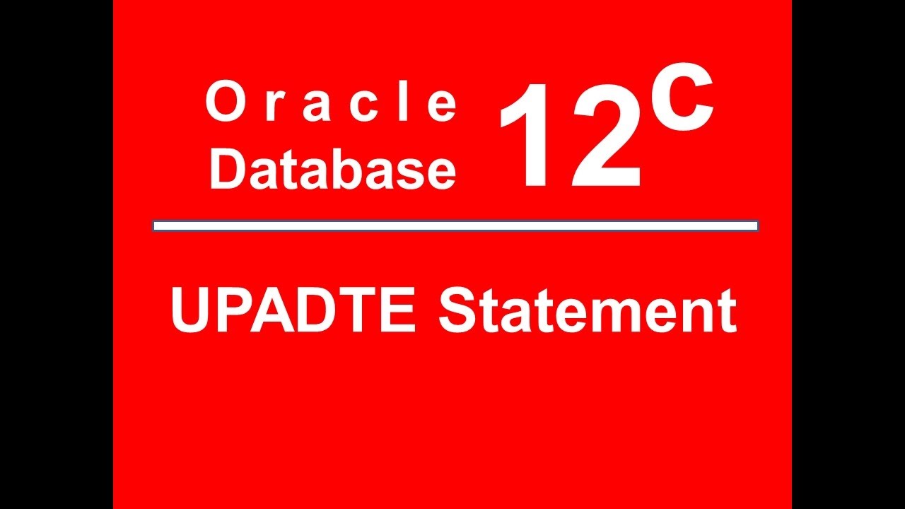 Oracle SQL PLSQL 12C Tutorial 14 - UPDATE Statement