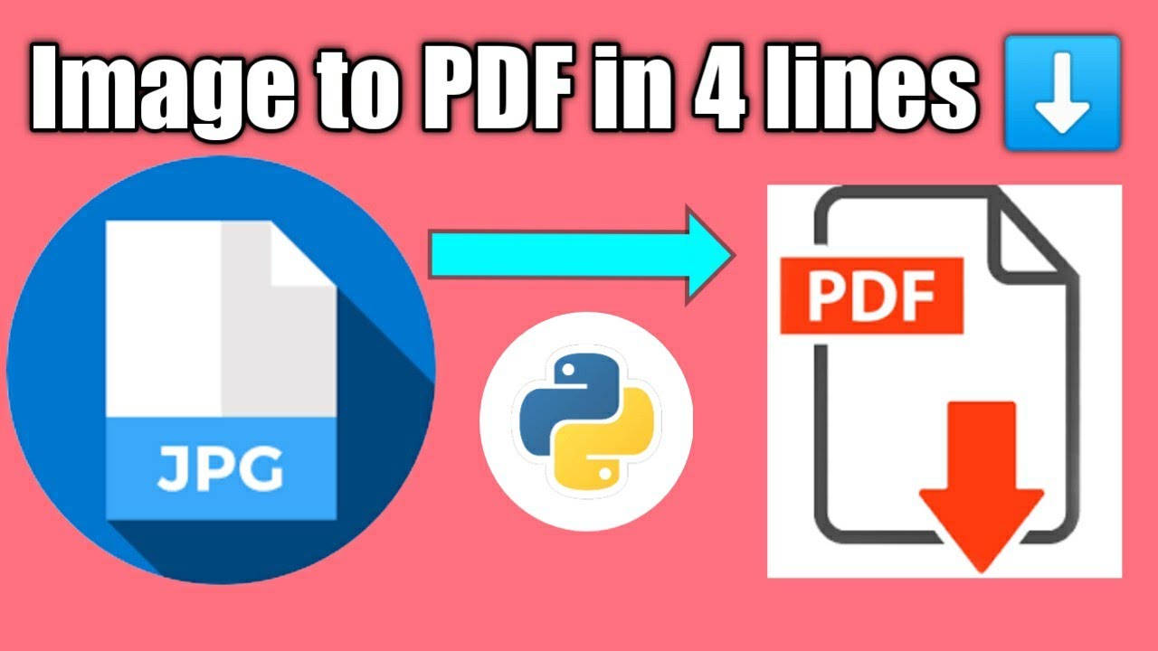 Image to PDF converter using Python in 4 Lines [Python Tricks]