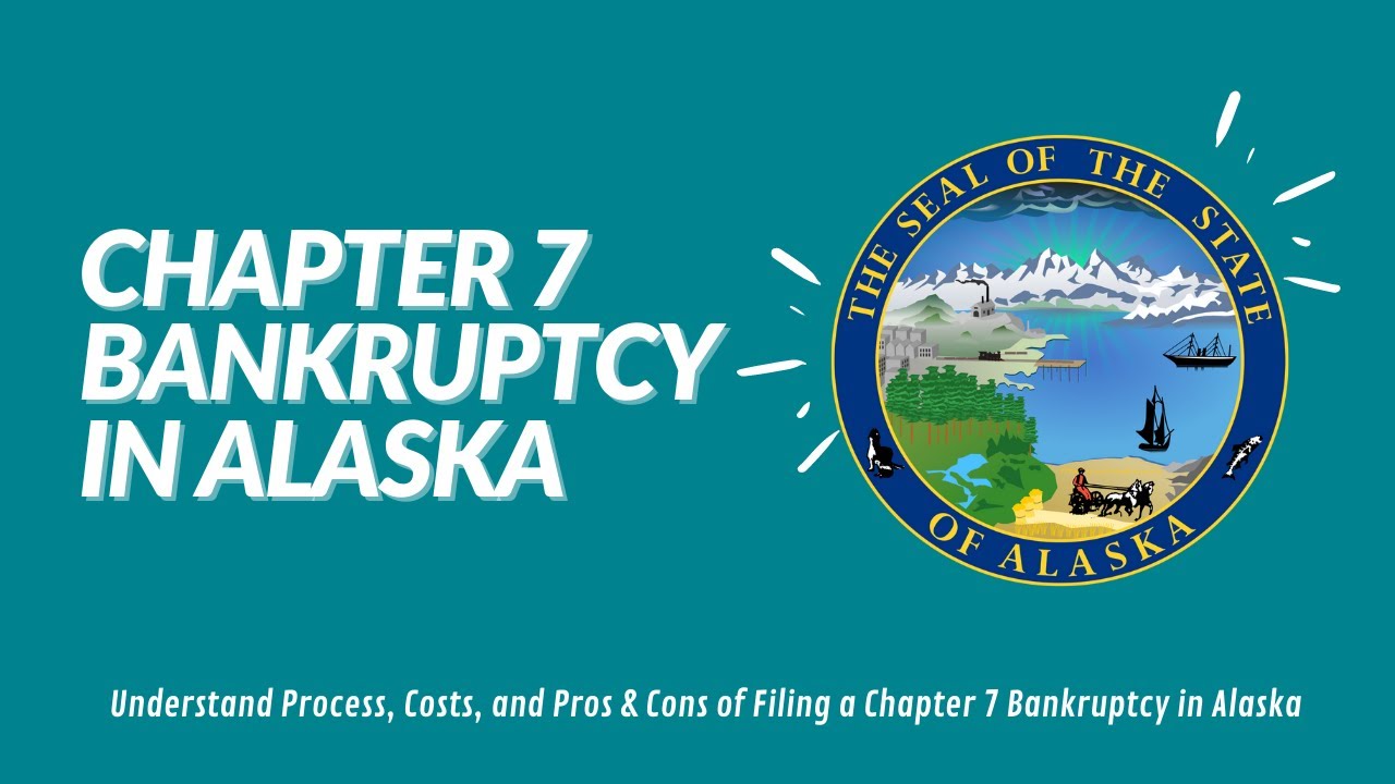 Chapter 7 Bankruptcy Alaska: Cost and Qualification in 2025