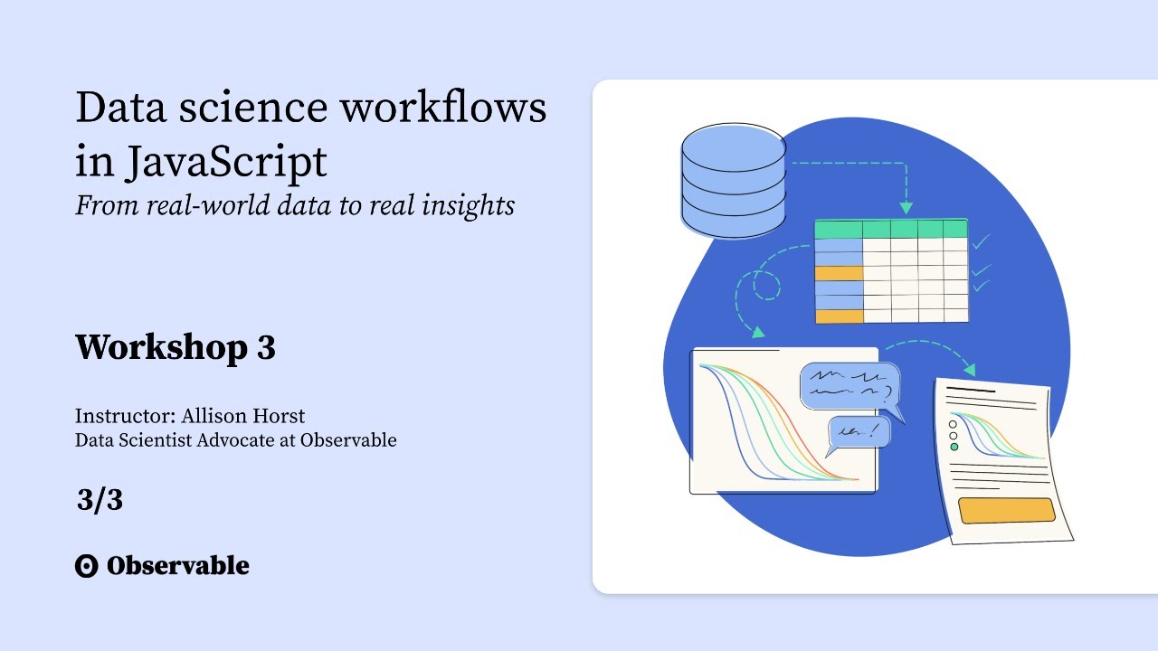 Session 3 — Data science workflows in JavaScript