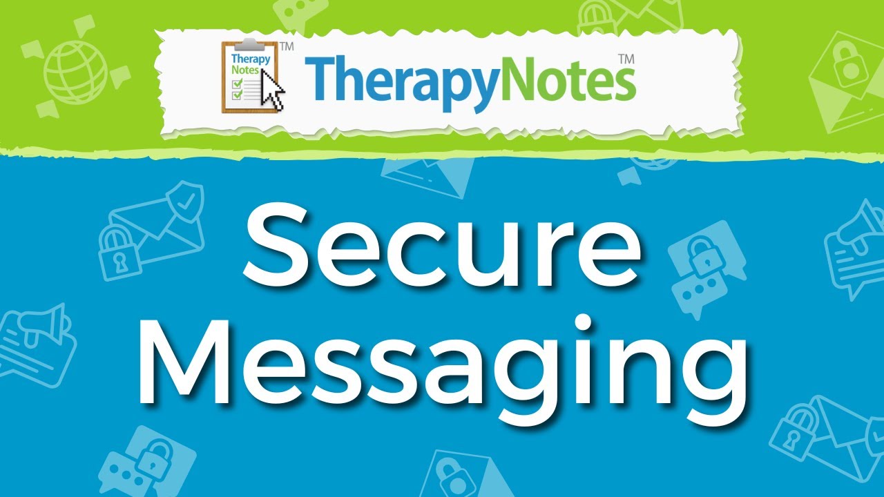 TherapyNotes® Secure Messaging