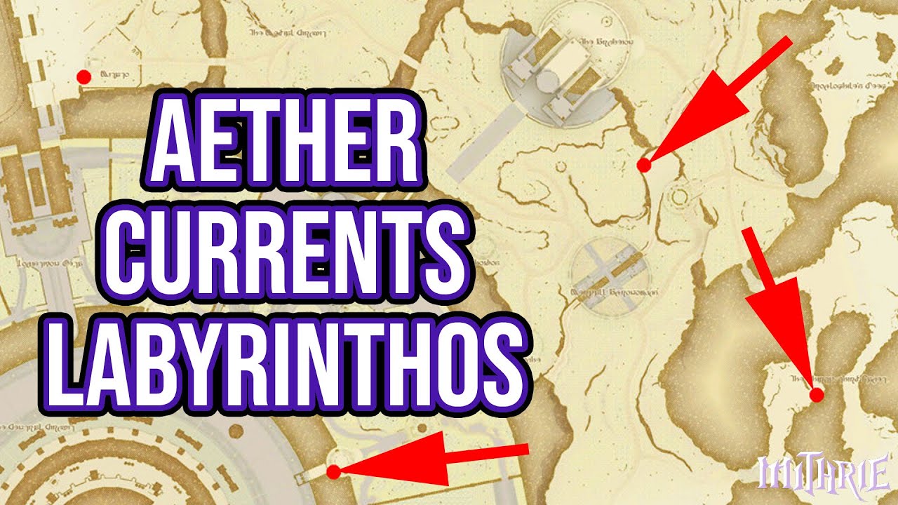 FFXIV Aether Currents Labyrinthos Locations Guide - Mithrie