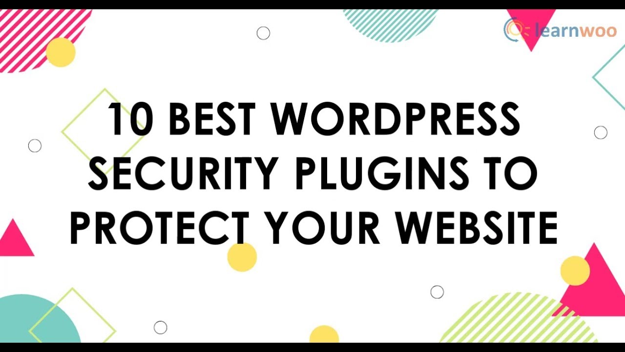 10 Best WordPress Security Plugins to Protect your Website
