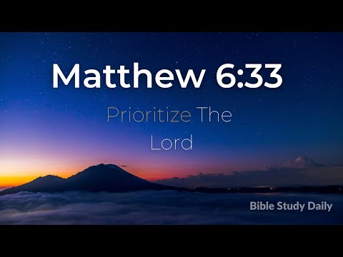 UNLOCK the meaning of Matthew 6:33 - Put God First and He Will Provide