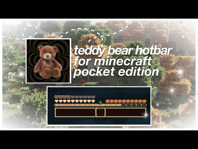 Teddy Bear Hotbar For Bedrock! ‧₊˚ Minecraft Texture Pack