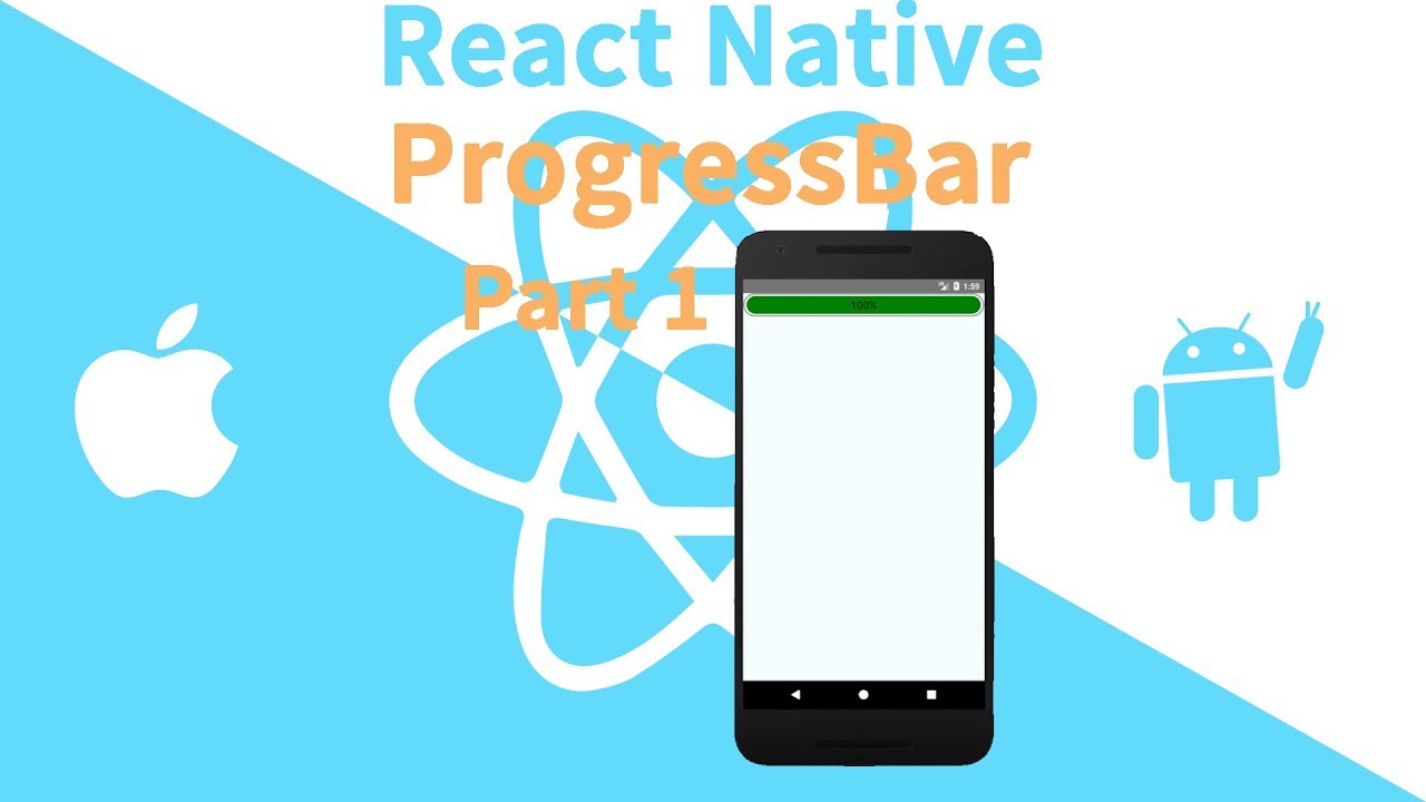 React Native: Progress Bar Animation ( Part1 )