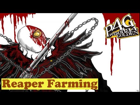Persona 4 Golden PC | How to do the Reaper Farming