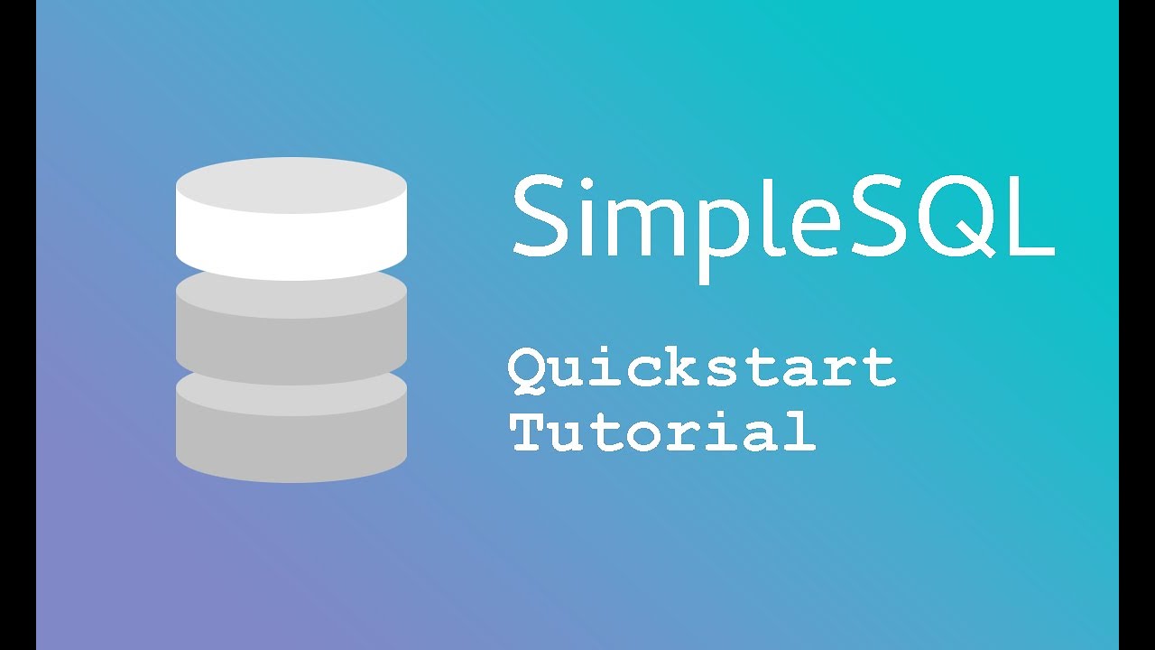 SimpleSQL QuickStart