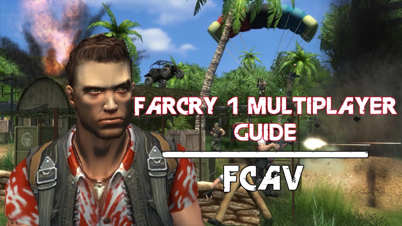 How to play Far Cry 1 Multiplayer ? | FCAV MOD | GUIDE | FAR CRY 1 MODS (ALWAYS WORKING)