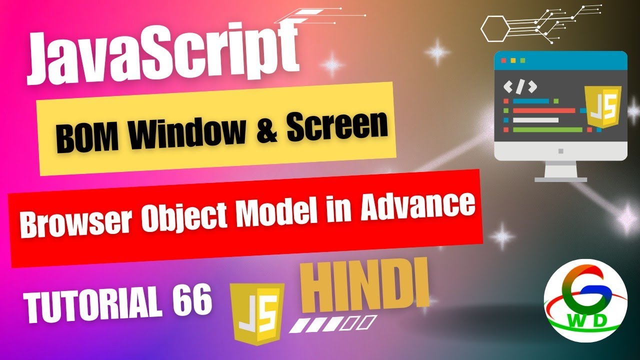 JavaScript BOM ( Browser Object Model) Window & Screen  || Guri Web Developer || JavaScript Tutorial