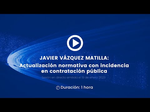Actualización de Javier Vázquez Matilla sobre la normativa con ...